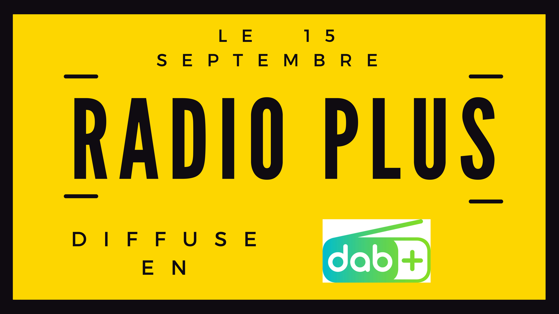 RADIO PLUS ARRIVE EN NUMERIQUE DAB+ EN SEPTEMBRE 2018 - Radio Plus Haut ...